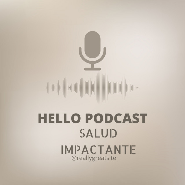Salud impactante | Podcast on Spotify