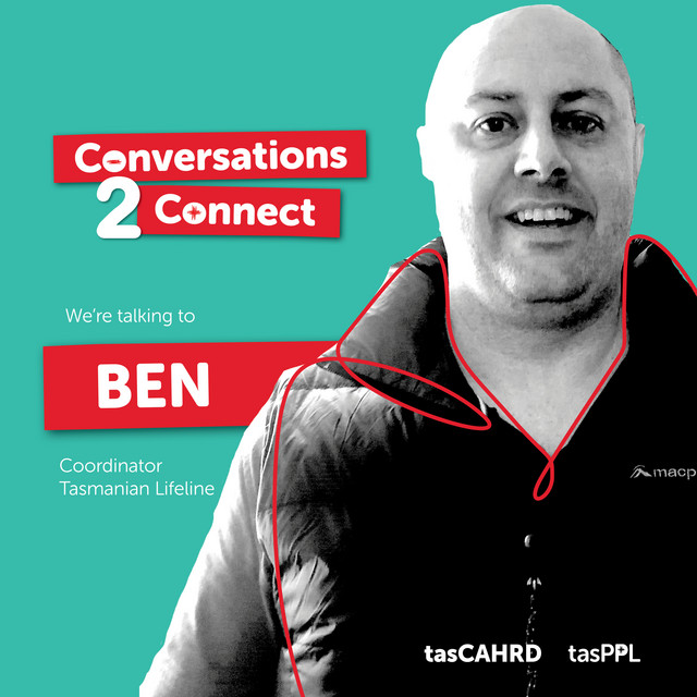 A Tasmanian Lifeline with Ben Fisher - Conversations 2 Connect ...