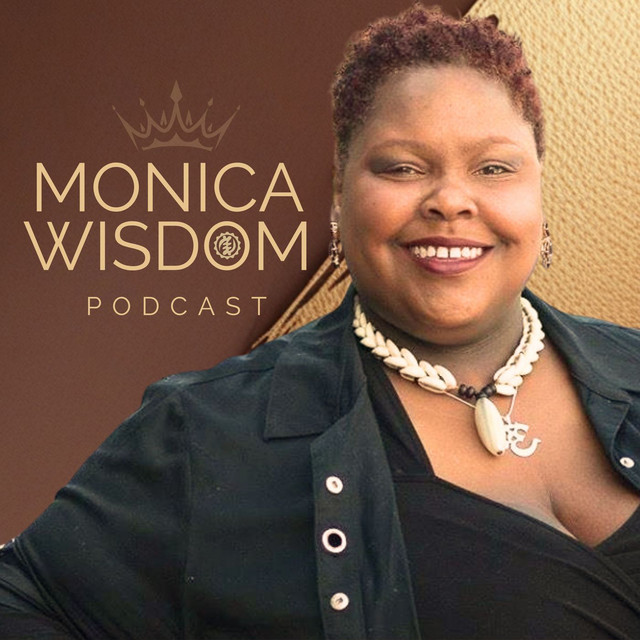 Monica Wisdom Podcast | Podcast on Spotify
