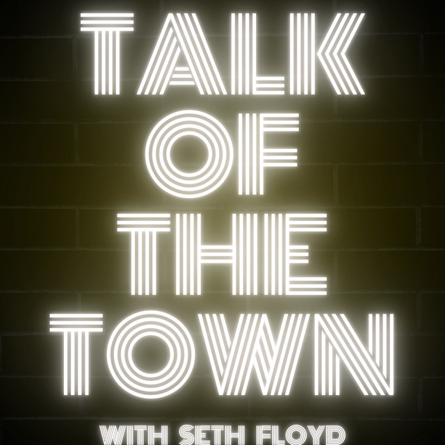 Talk of the Town | Podcast on Spotify