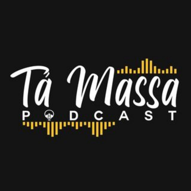 Tá Massa Podcast | Podcast on Spotify