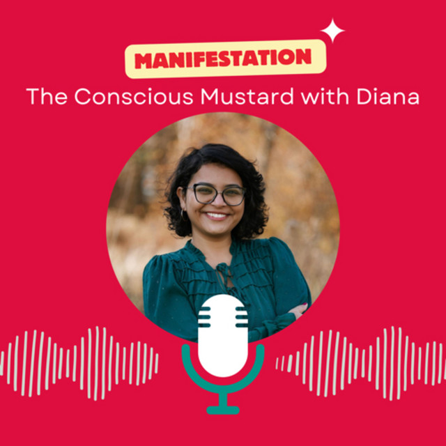 The Conscious Mustard with Diana | Podcast on Spotify