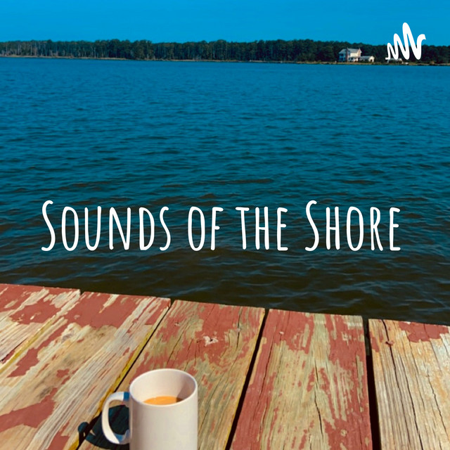 Sounds of the Shore | Podcast on Spotify