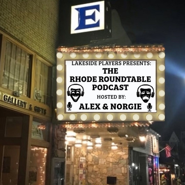 Rhode Roundtable: Presented by the Lakeside Players | Podcast on Spotify