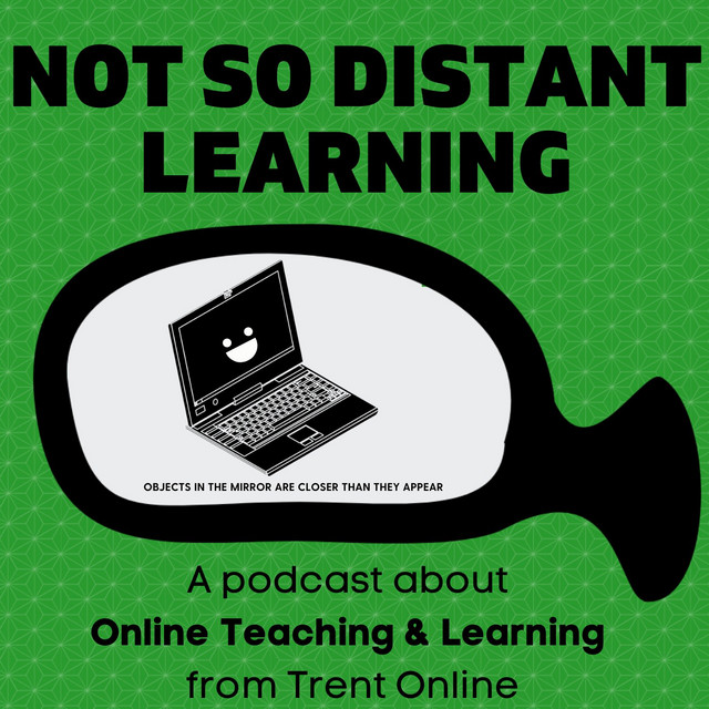 Not-So-Distant Learning Podcast | Podcast on Spotify