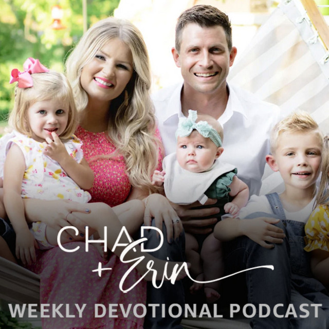 Chad and Erin | Podcast on Spotify