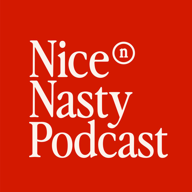 Nice And Nasty Podcast | Podcast on Spotify