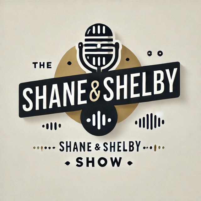 The Shane and Shelby Show | Podcast on Spotify