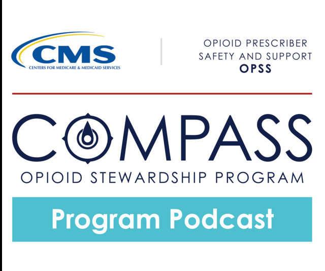 Compass Opioid Stewardship Program Podcast | Podcast on Spotify