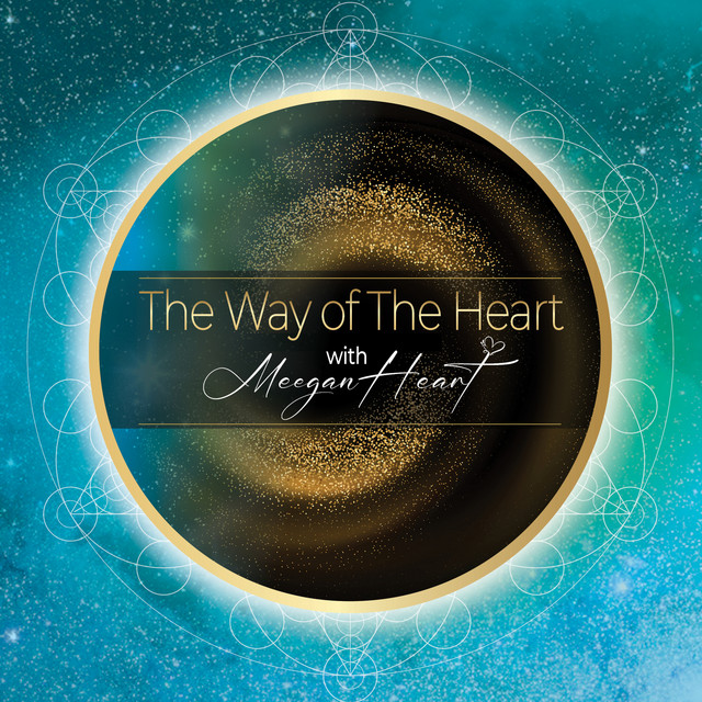 The Way of The Heart | Podcast on Spotify