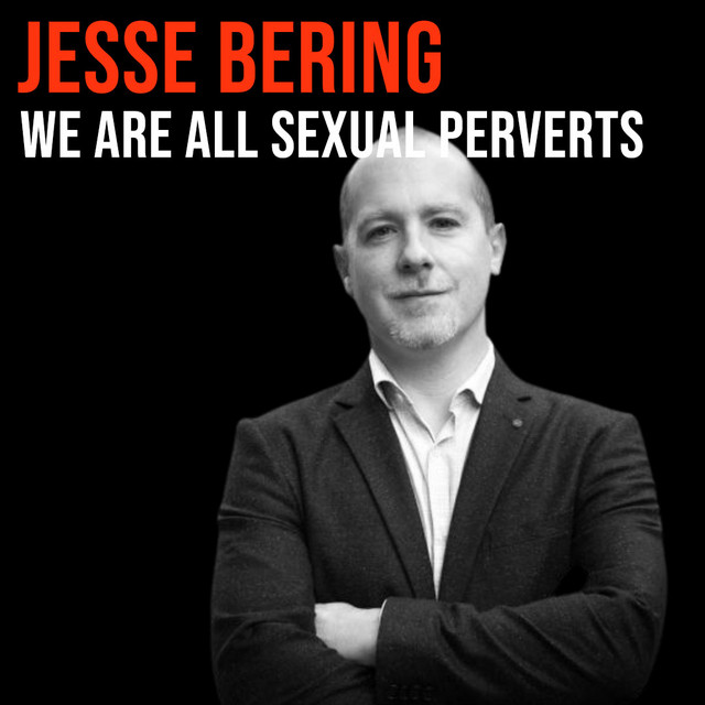 Jesse Bering (2012) | We Are All Sexual Perverts - Festival of ...