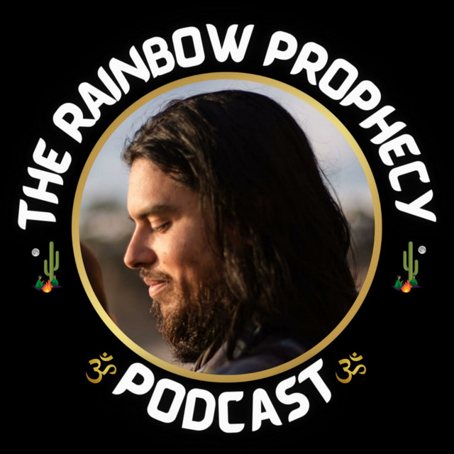 The Rainbow Prophecy | Podcast on Spotify