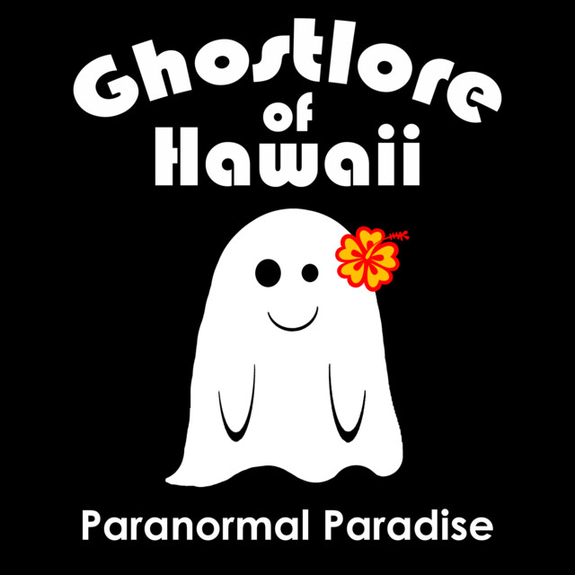 Ep. 25: Hawaii’s UFO/UAP Sightings - Ghostlore of Hawaii: Paranormal ...