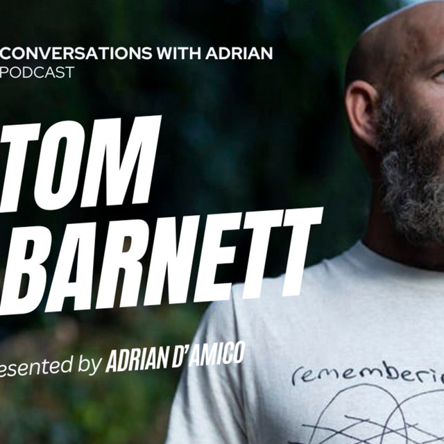 EP 85 | Tom Barnett | Conversations with Adrian Podcast - Conversations ...