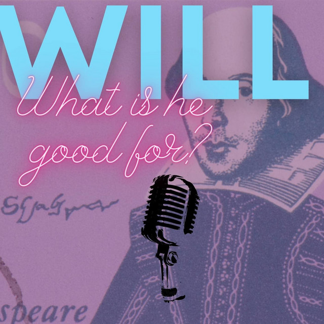 Will: What Is He Good For? | Podcast on Spotify