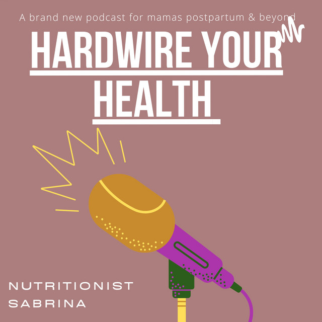 HARDWIRE YOUR HEALTH | Podcast on Spotify