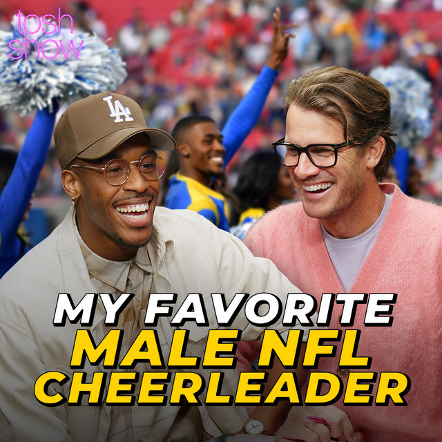 My Favorite Male NFL Cheerleader - Quinton Peron - Tosh Show | Podcast ...