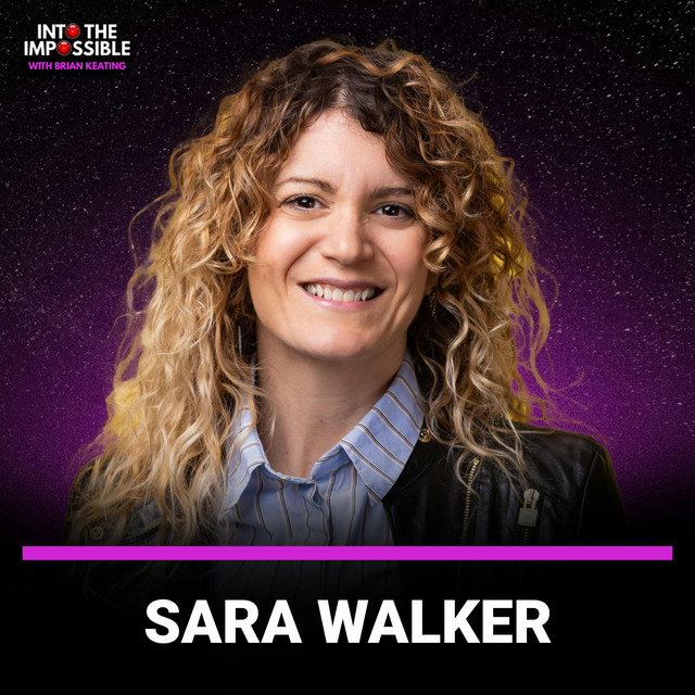 Sara Walker: How the Origin of Life Could Guide Our Search for Aliens ...