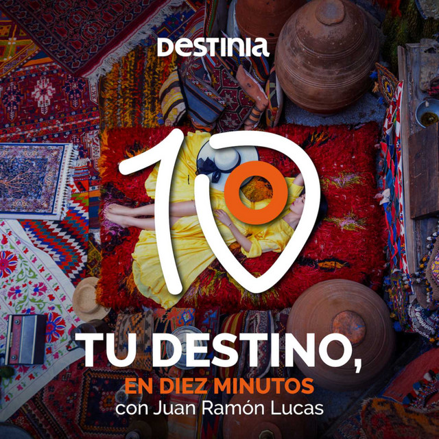 Guías Destinia: Tu destino en 10 minutos | Podcast on Spotify