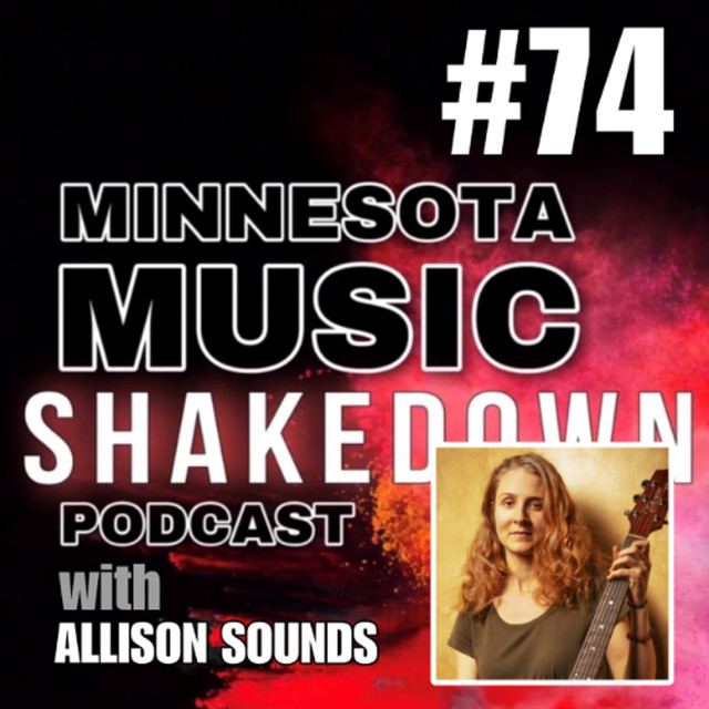 MN Music Shakedown: Ep. 74 with Allison Sounds - Minnesota Music ...