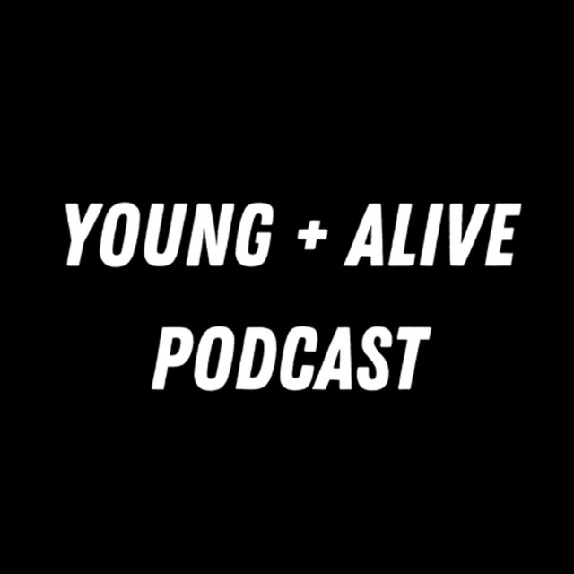 Young and Alive Podcast | Podcast on Spotify