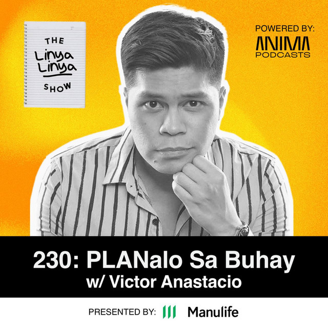 230: PLANalo sa buhay w/ Victor Anastacio - The Linya-Linya Show ...