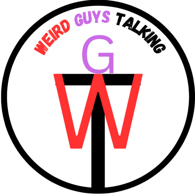 Weird Guys Talking | Podcast on Spotify