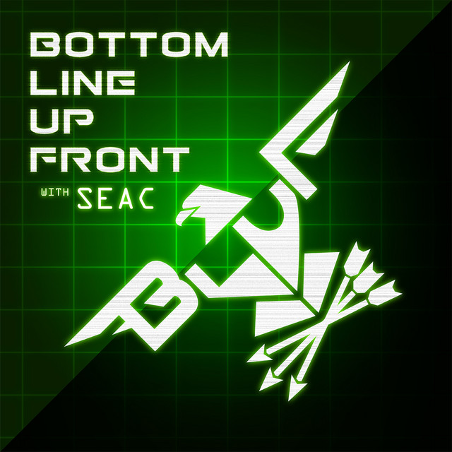Bottom Line Up Front with SEAC | Podcast on Spotify