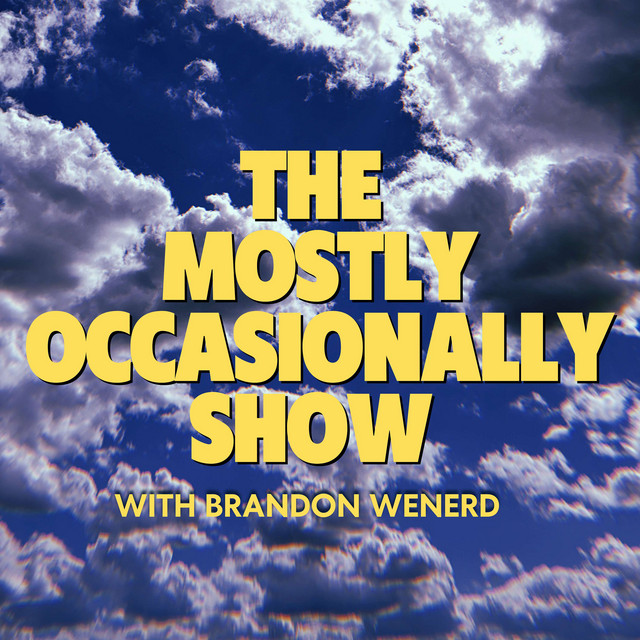 The Mostly Occasionally Show | Podcast on Spotify
