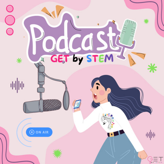 GET 𝑏𝑦 STEM - Podcast Edition | Podcast on Spotify