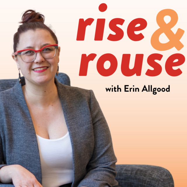 Rise and Rouse | Podcast on Spotify