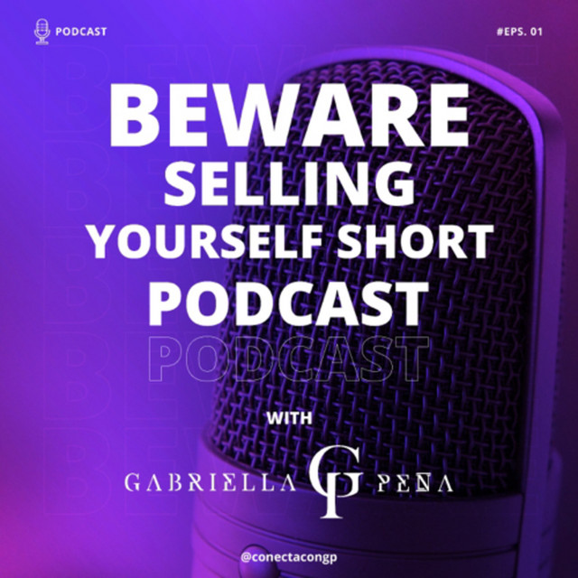 Beware Selling Yourself Short: Podcast Episode #1 | Podcast on Spotify