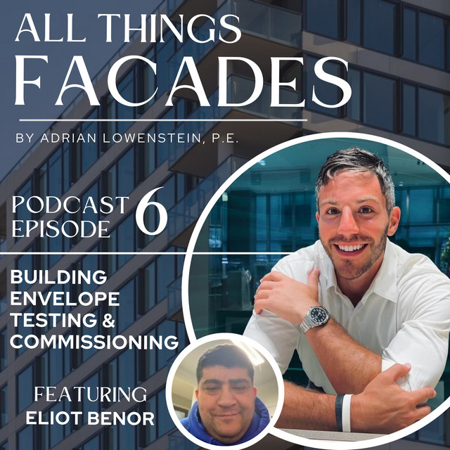Building Envelope Testing & Commissioning featuring Eliot Benor - All ...