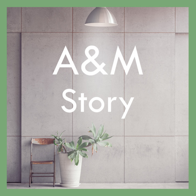 A&M Story | Podcast on Spotify