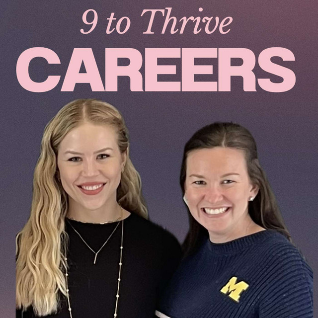 9 to Thrive Careers | Podcast on Spotify