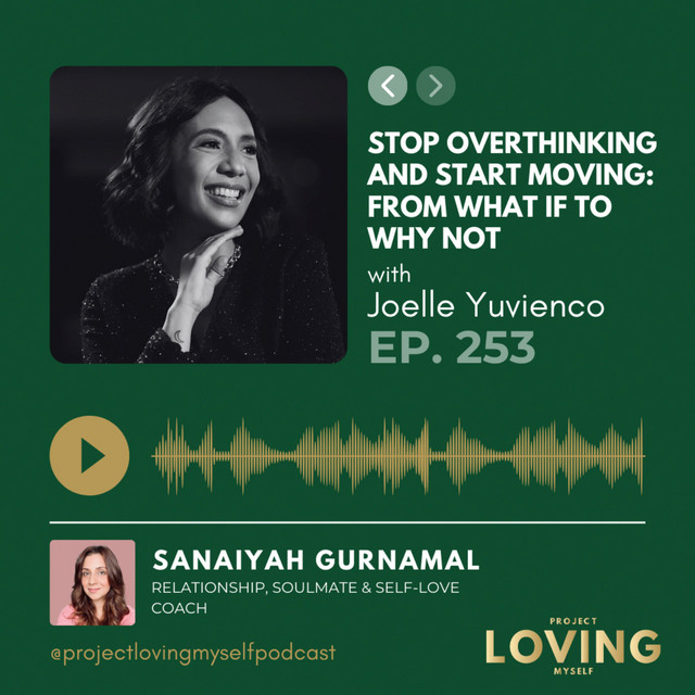 253: Stop Overthinking and Start Moving: From What If to Why Not (with ...