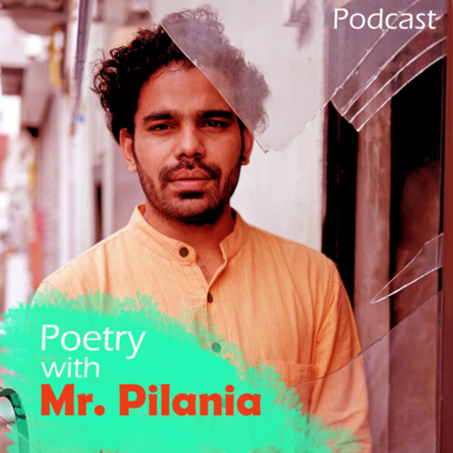 Poetry With Mr. Pilania | Podcast on Spotify
