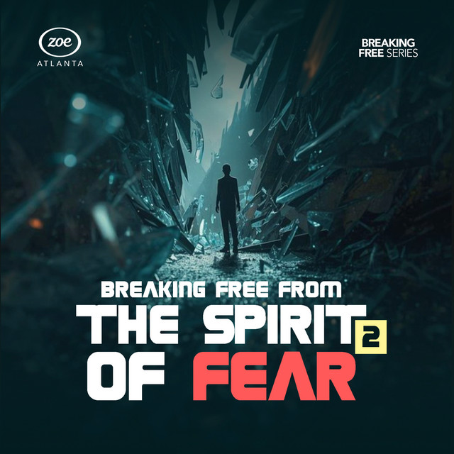 HOW TO BREAK FREE FROM THE SPIRIT OF FEAR 2 - Pastor Dolapo Lawal ...