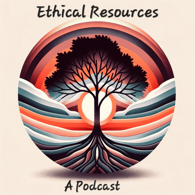Ethical Resources | Podcast on Spotify