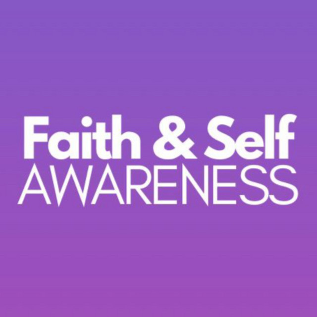 Faith and self awareness | Podcast on Spotify
