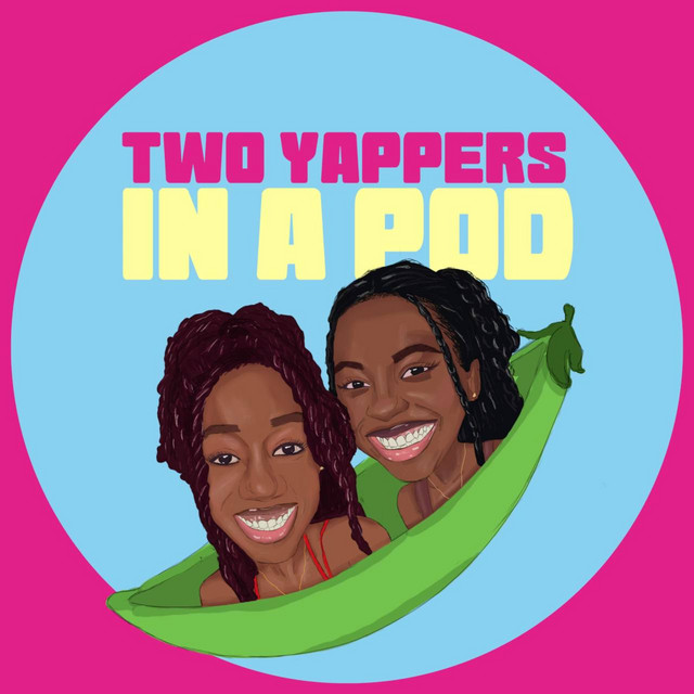 Two Yappers In A Pod | Podcast on Spotify