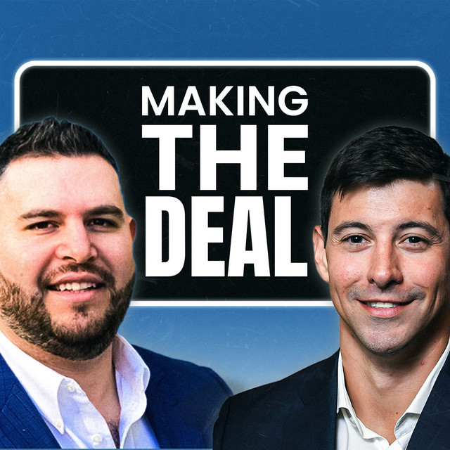 Making The Deal: Frameworks For Transactions | Podcast on Spotify