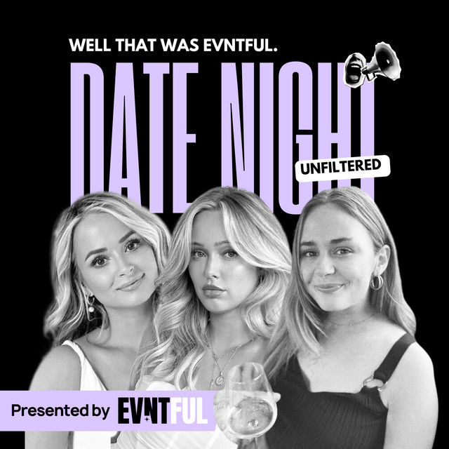 Evntful Date Night | Podcast on Spotify