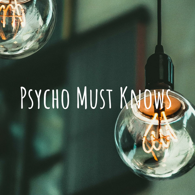 psycho must knows | Podcast on Spotify