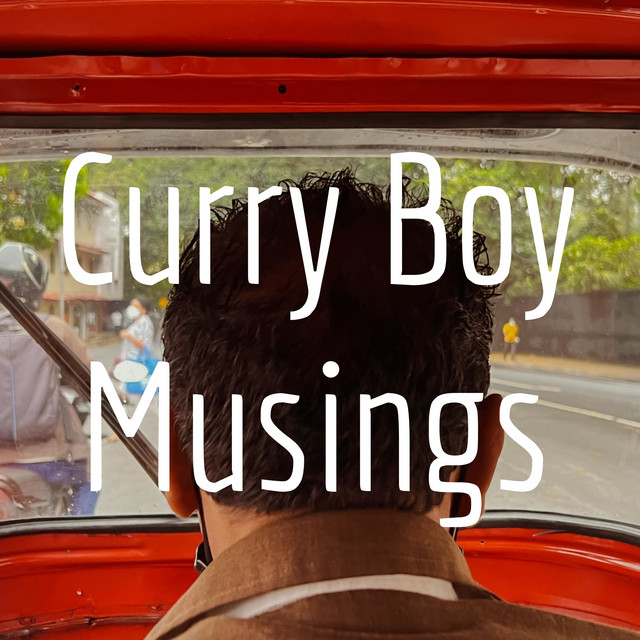 Curry Boy Musings | Podcast on Spotify