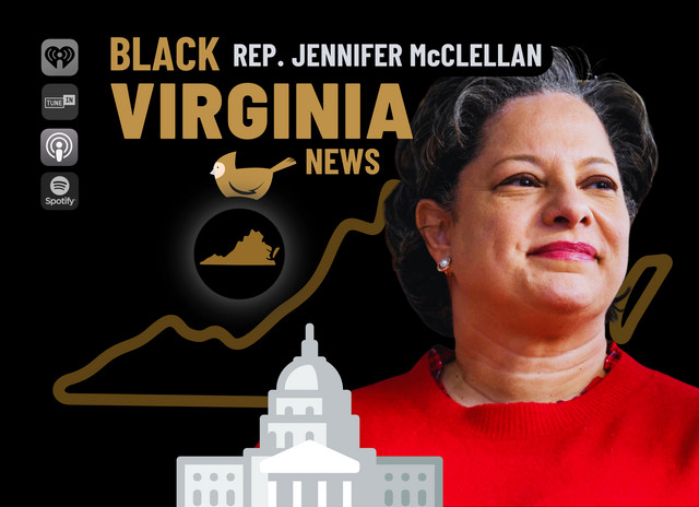 EP44 - Interview with Rep. Jennifer McClellan - BLACK VIRGINIA NEWS ...