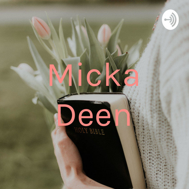 Micka Deen Podcast | Podcast on Spotify