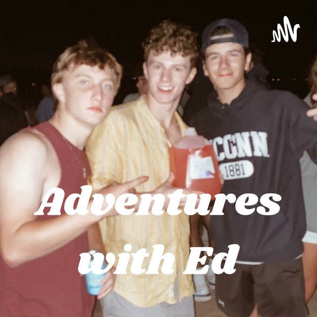 Adventures with Ed - Season 2 | Podcast on Spotify