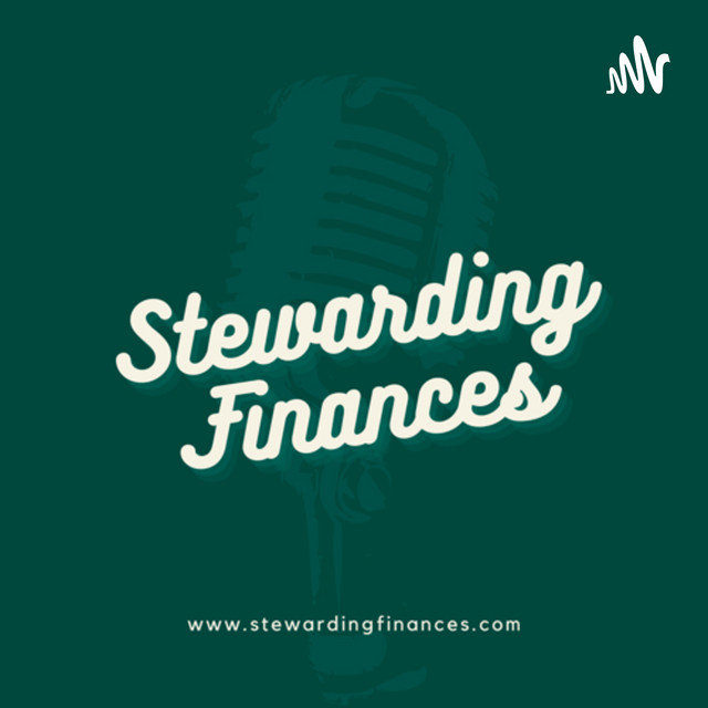 Stewarding Finances | Podcast on Spotify