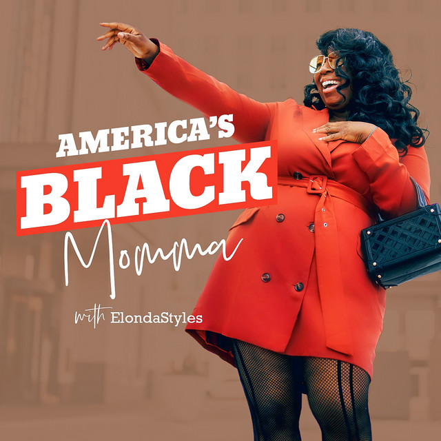 Americas Black Momma, The Podcast | Podcast on Spotify